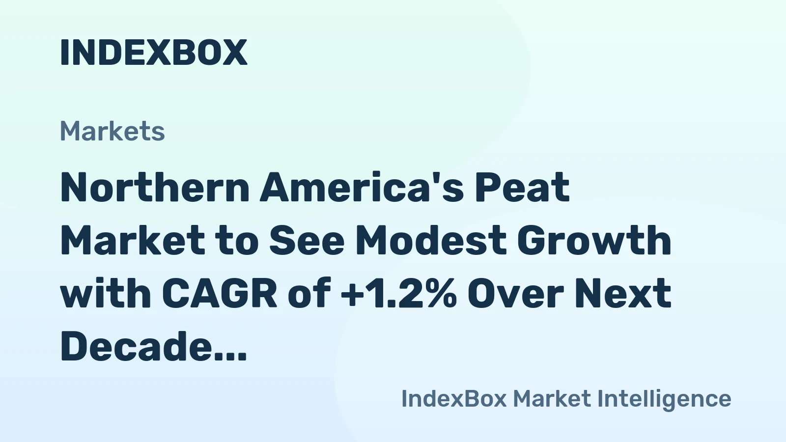 Northern America's Peat Market to See Modest Growth with CAGR of +1.2% Over Next Decade