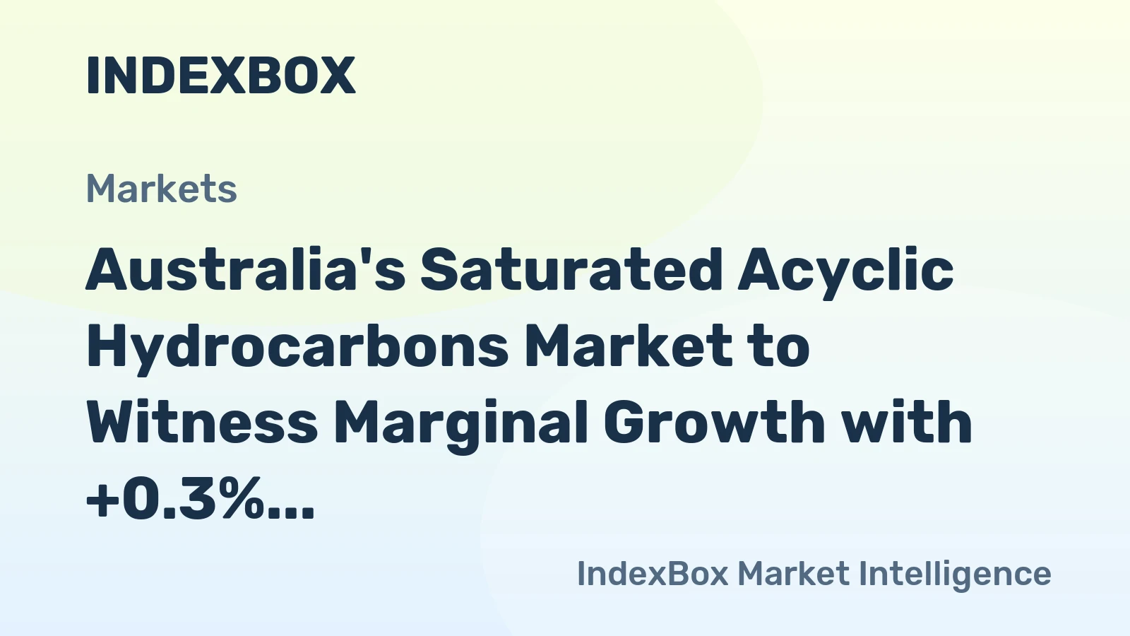 Australia's Saturated Acyclic Hydrocarbons Market to Witness Marginal Growth with +0.3% CAGR