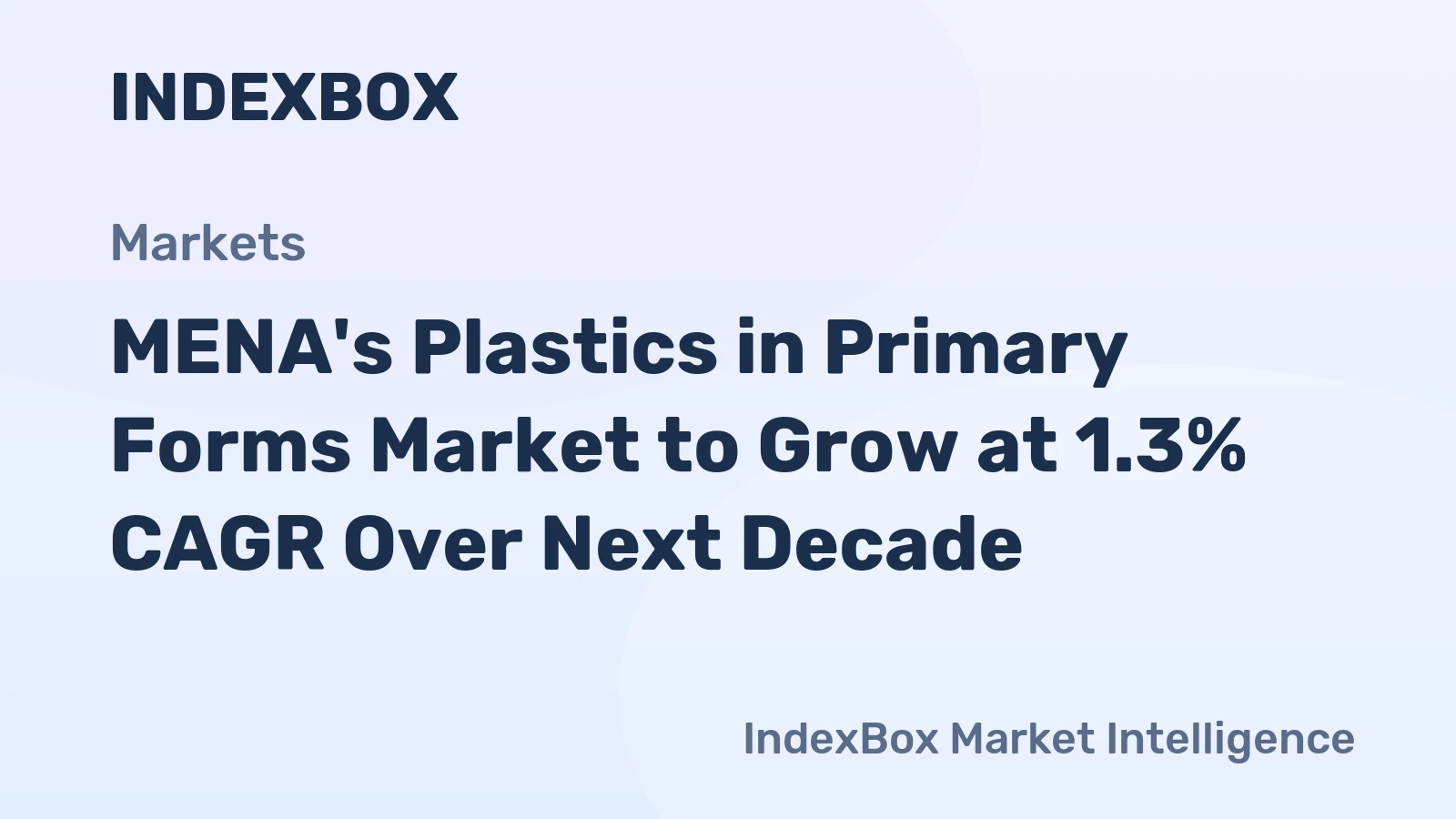 MENA's Plastics in Primary Forms Market to Grow at 1.3% CAGR Over Next Decade