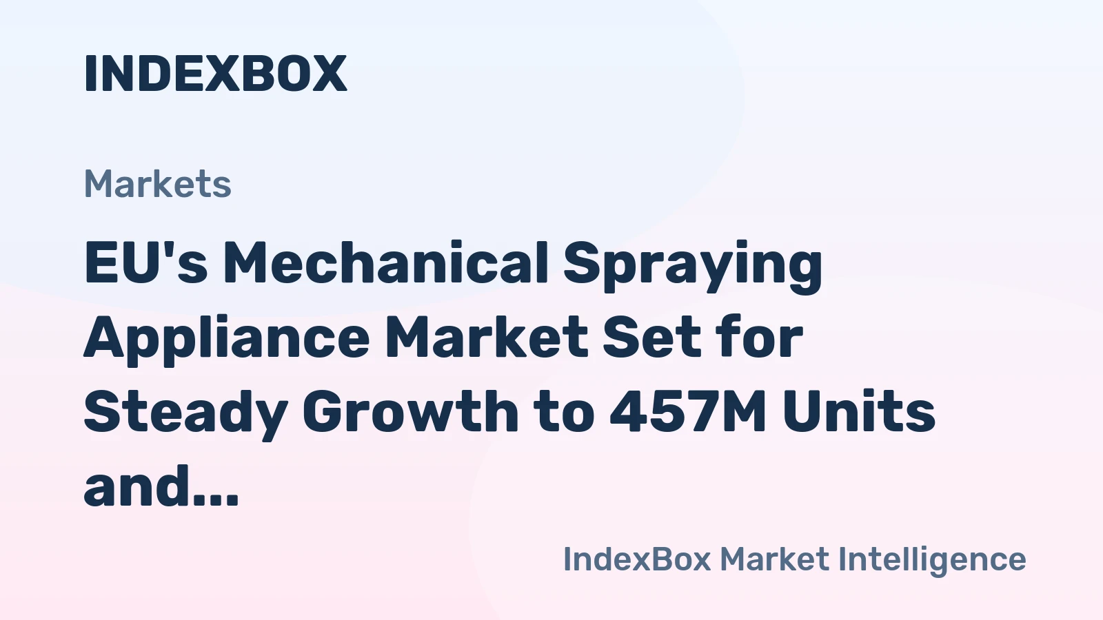 EU's Mechanical Spraying Appliance Market Set for Steady Growth to 457M Units and $2.6B by 2035