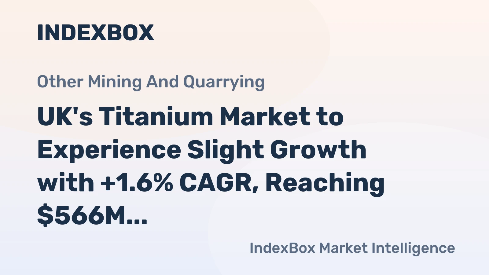 UK's Titanium Market to Experience Slight Growth with +1.6% CAGR, Reaching $566M by 2035