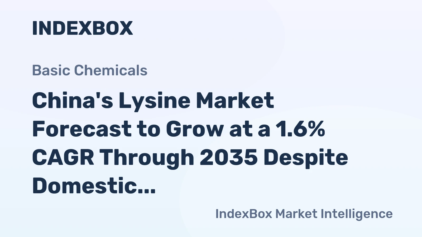 China's Lysine Market Forecast to Grow at a 1.6% CAGR Through 2035 Despite Domestic Consumption Slump
