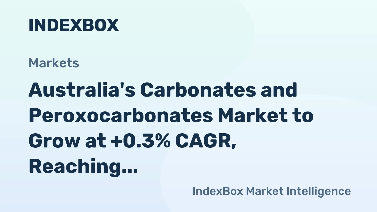 Australia's Carbonates and Peroxocarbonates Market to Grow at +0.3% CAGR, Reaching 942K Tons by 2035