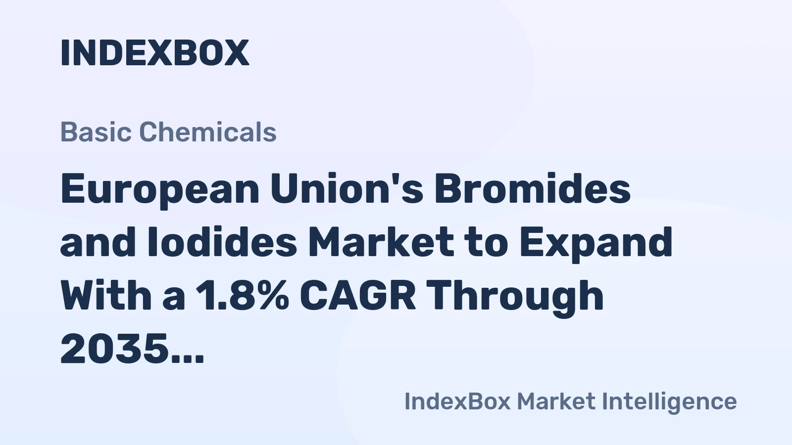 European Union's Bromides and Iodides Market to Expand With a 1.8% CAGR Through 2035