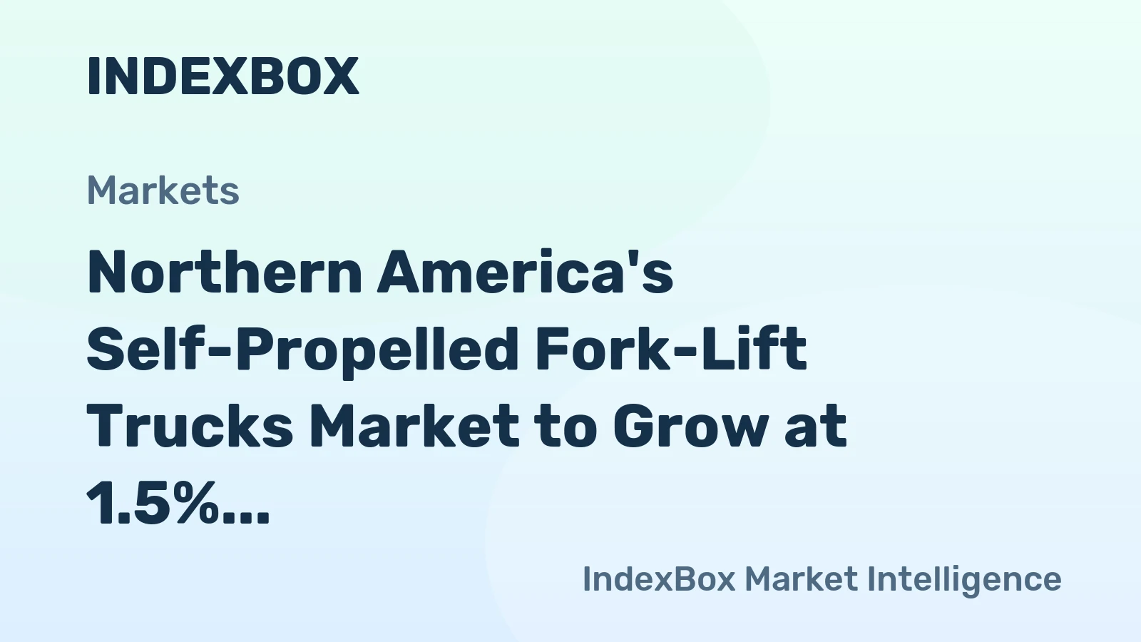 Northern America's Self-Propelled Fork-Lift Trucks Market to Grow at 1.5% CAGR, Reaching 135K Units by 2035