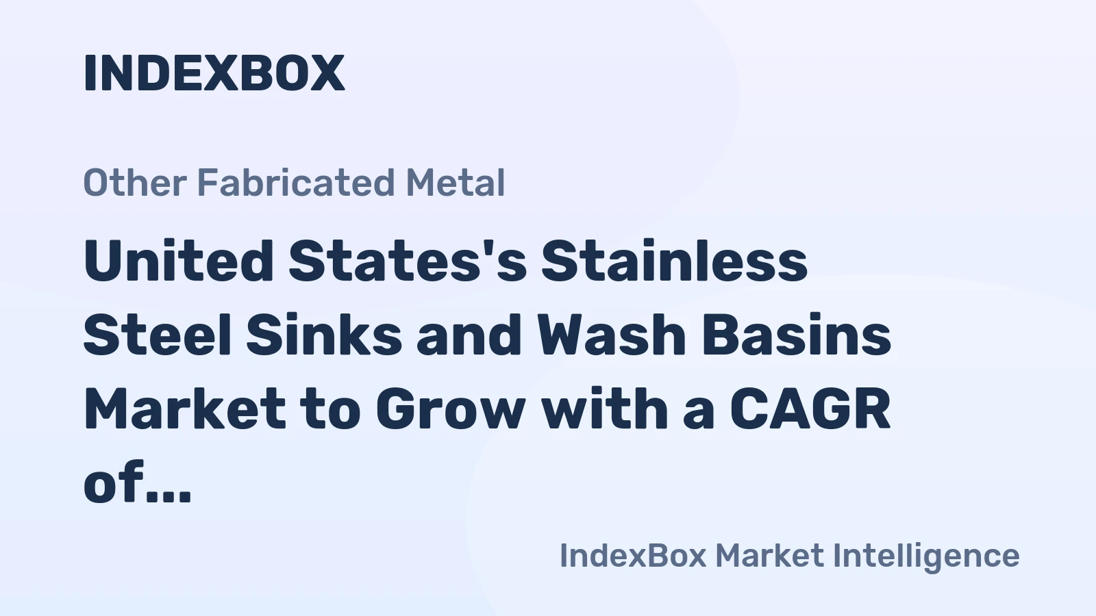 United States's Stainless Steel Sinks and Wash Basins Market to Grow with a CAGR of +1.9% until 2035