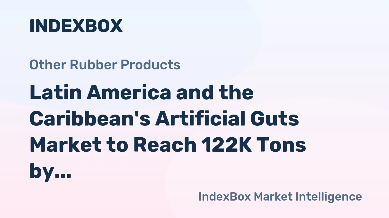 Latin America and the Caribbean's Artificial Guts Market to Reach 122K Tons by 2035, Valued at $2B