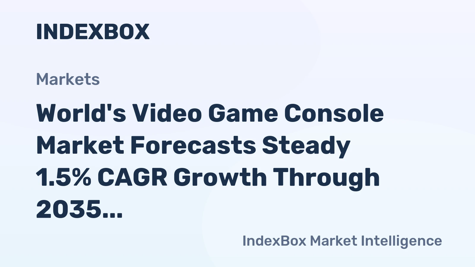 World's Video Game Console Market Forecasts Steady 1.5% CAGR Growth Through 2035