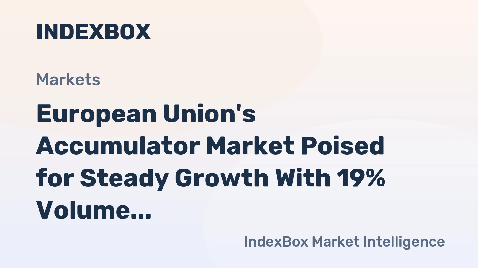 European Union's Accumulator Market Poised for Steady Growth With 19% Volume CAGR Through 2035