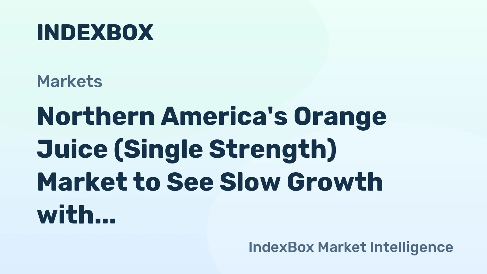Northern America's Orange Juice (Single Strength) Market to See Slow Growth with +0.2% CAGR by 2035
