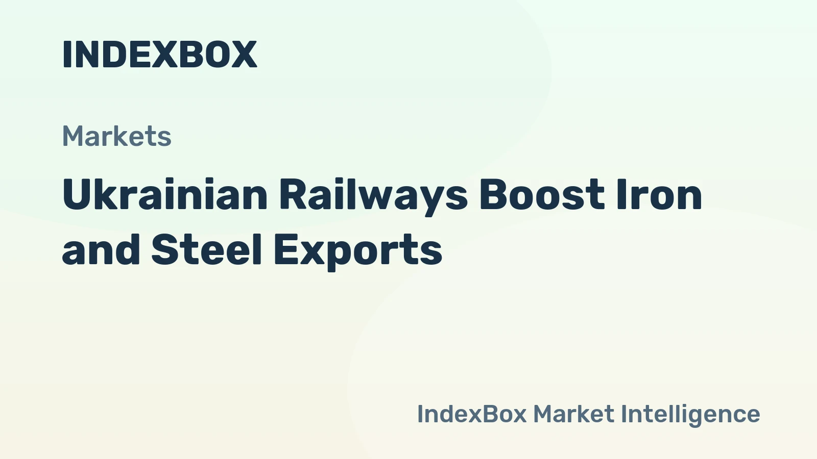 Ukrainian Railways Boost Iron and Steel Exports