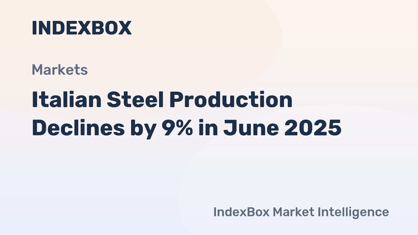 Italian Steel Production Declines by 9% in June 2025