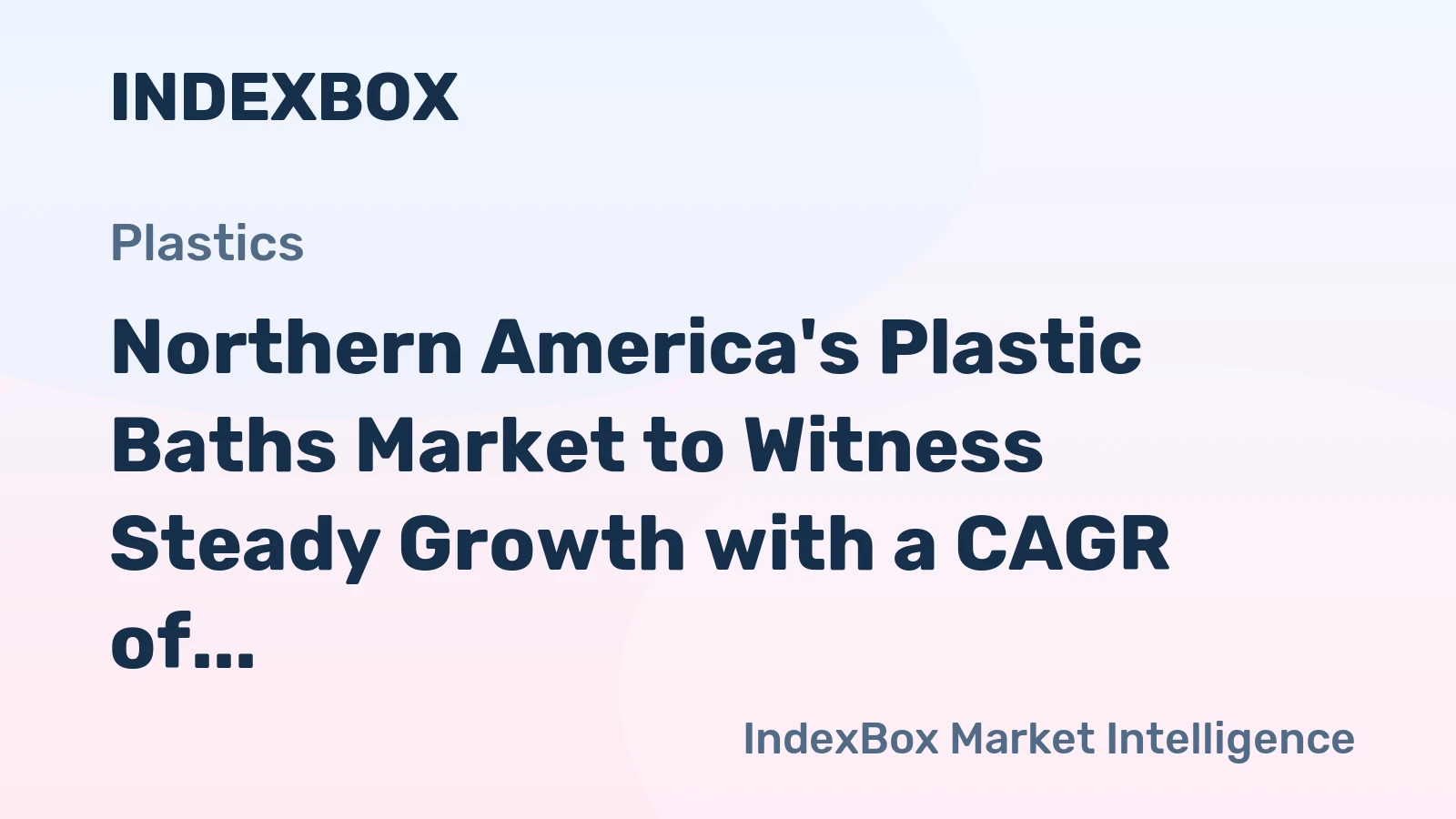 Northern America's Plastic Baths Market to Witness Steady Growth with a CAGR of +1.3% from 2024 to 2035