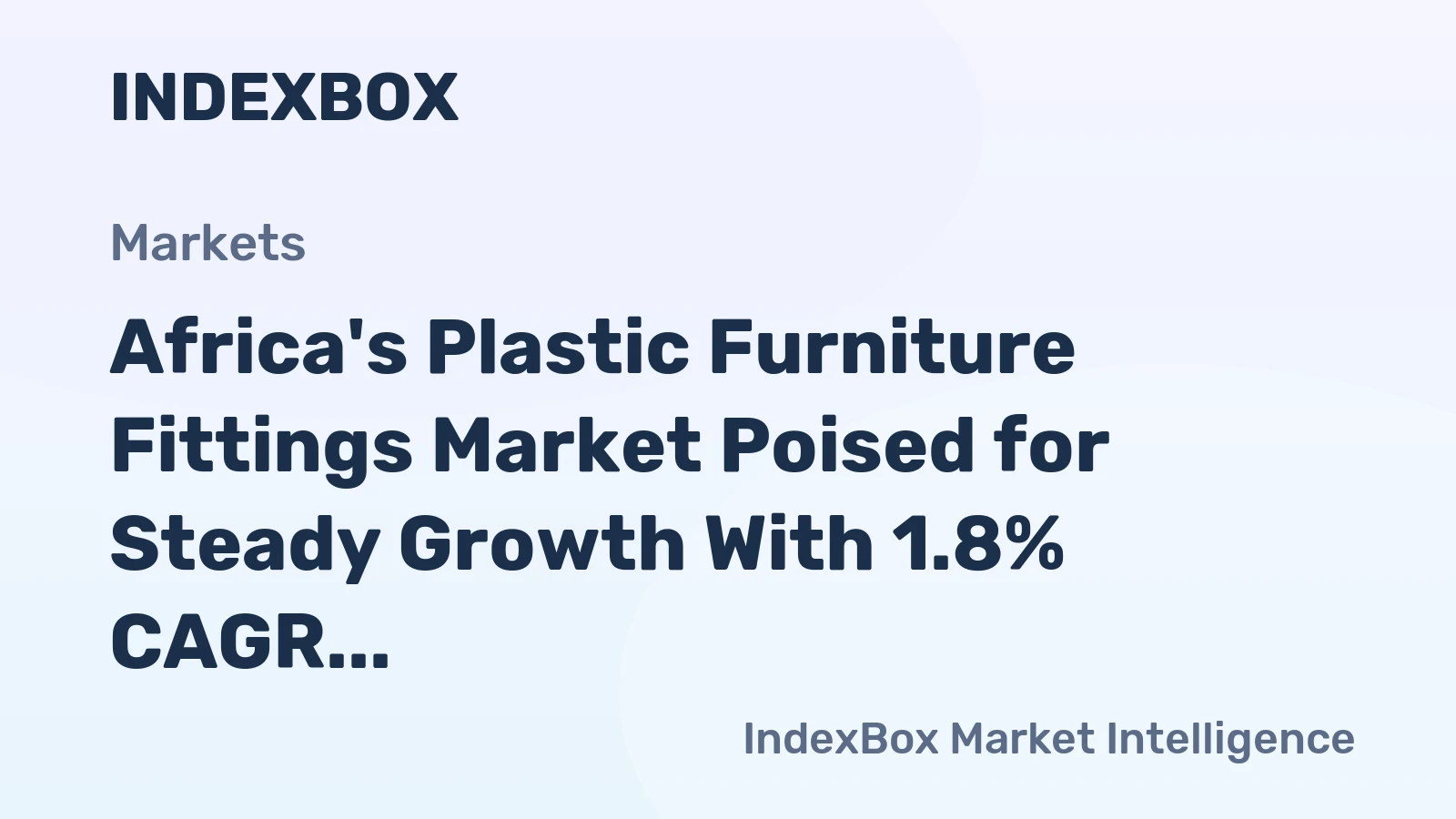 Africa's Plastic Furniture Fittings Market Poised for Steady Growth With 1.8% CAGR in Value Through 2035