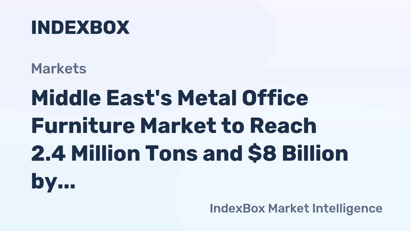 Middle East's Metal Office Furniture Market to Reach 2.4 Million Tons and $8 Billion by 2035