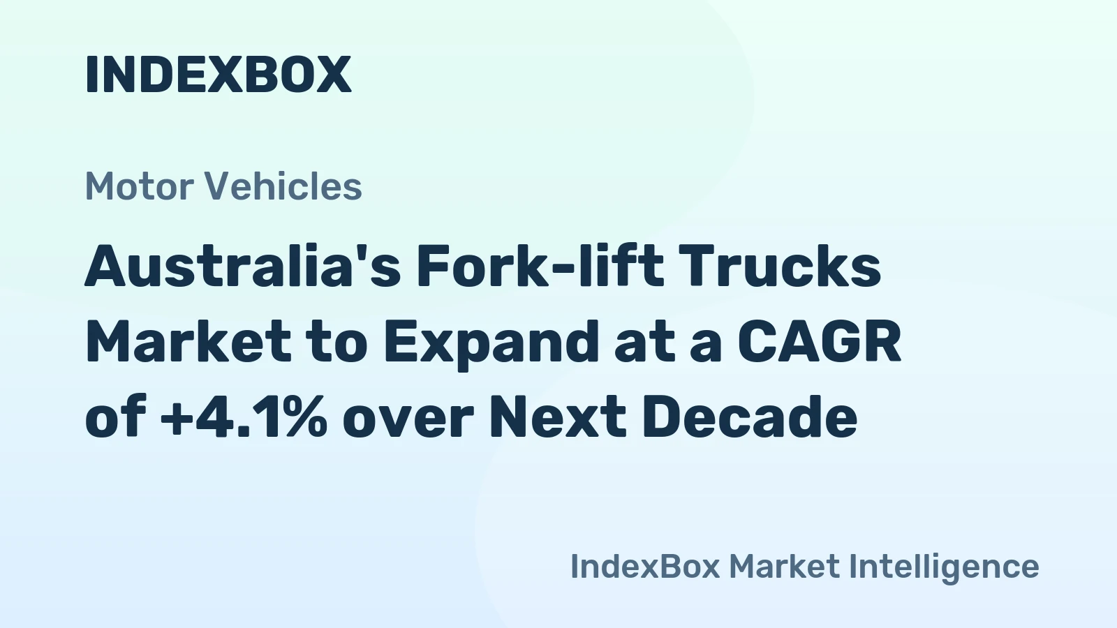 Australia's Fork-lift Trucks Market to Expand at a CAGR of +4.1% over Next Decade