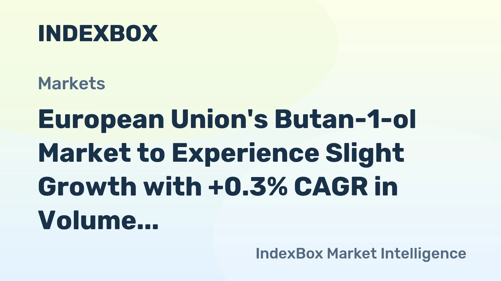 European Union's Butan-1-ol Market to Experience Slight Growth with +0.3% CAGR in Volume and +1.6% CAGR in Value from 2024 to 2035