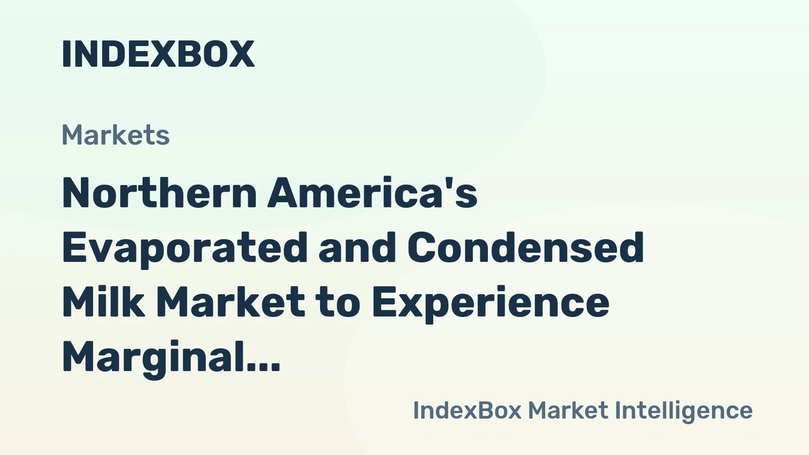 Northern America's Evaporated and Condensed Milk Market to Experience Marginal Growth with 0.1% CAGR