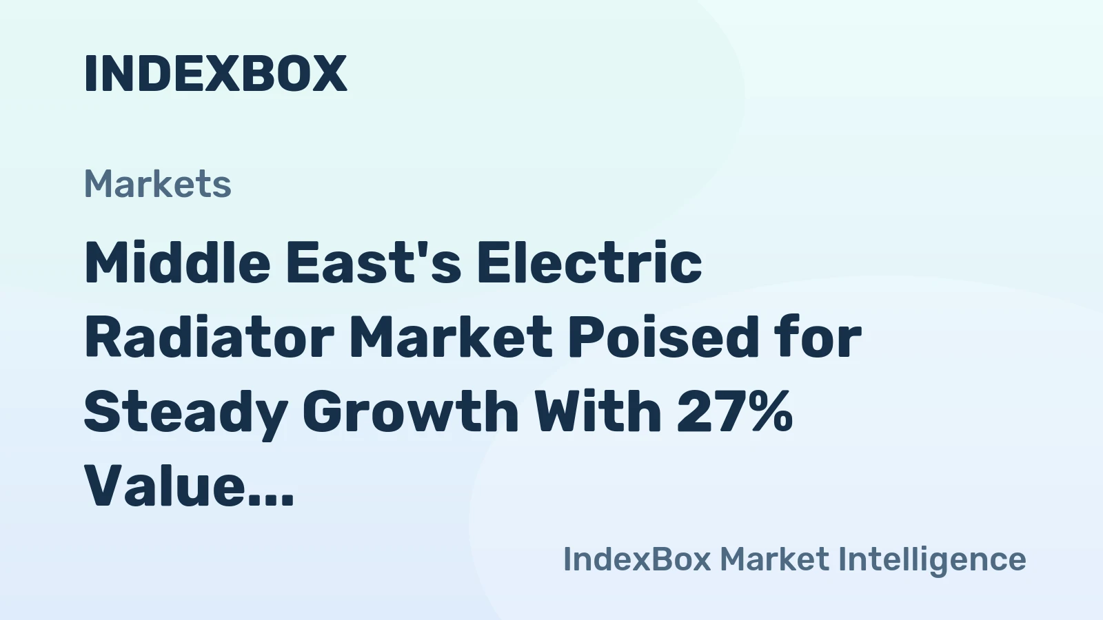Middle East's Electric Radiator Market Poised for Steady Growth With 27% Value CAGR Through 2035
