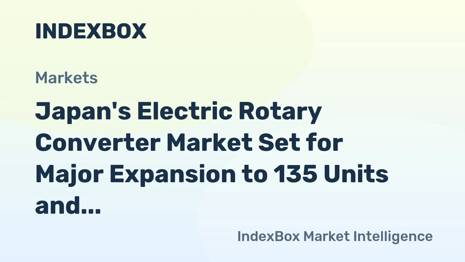 Japan's Electric Rotary Converter Market Set for Major Expansion to 135 Units and $653K