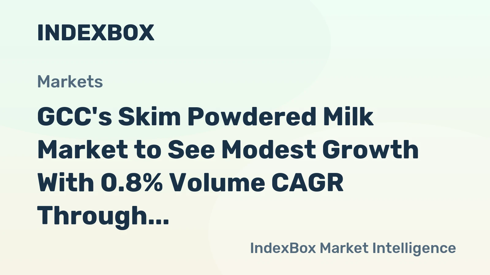 GCC's Skim Powdered Milk Market to See Modest Growth With 0.8% Volume CAGR Through 2035