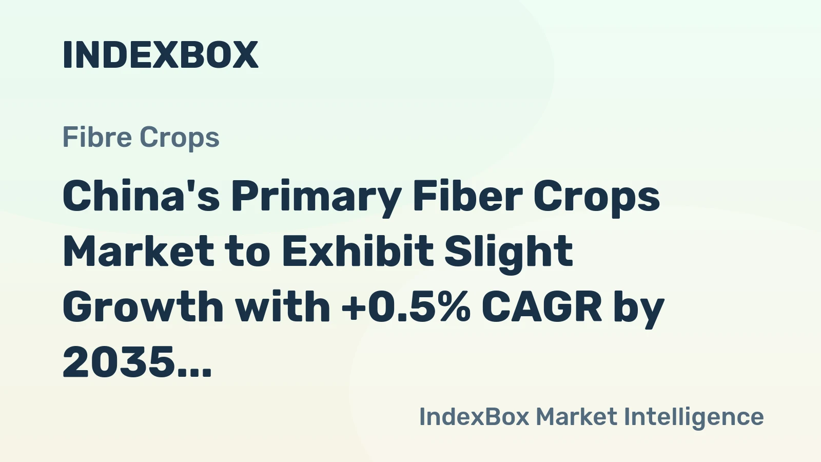 China's Primary Fiber Crops Market to Exhibit Slight Growth with +0.5% CAGR by 2035