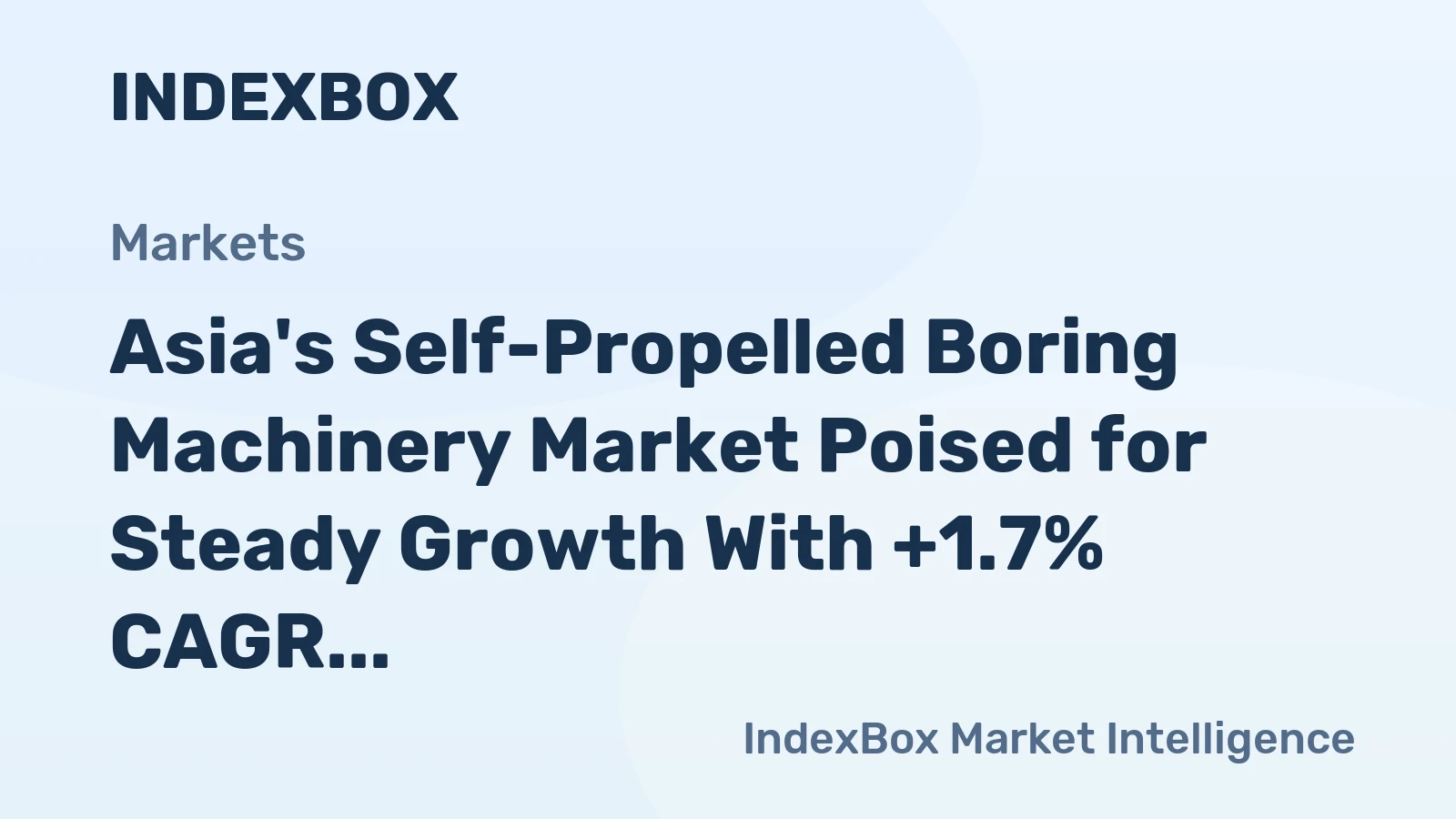 Asia's Self-Propelled Boring Machinery Market Poised for Steady Growth With +1.7% CAGR