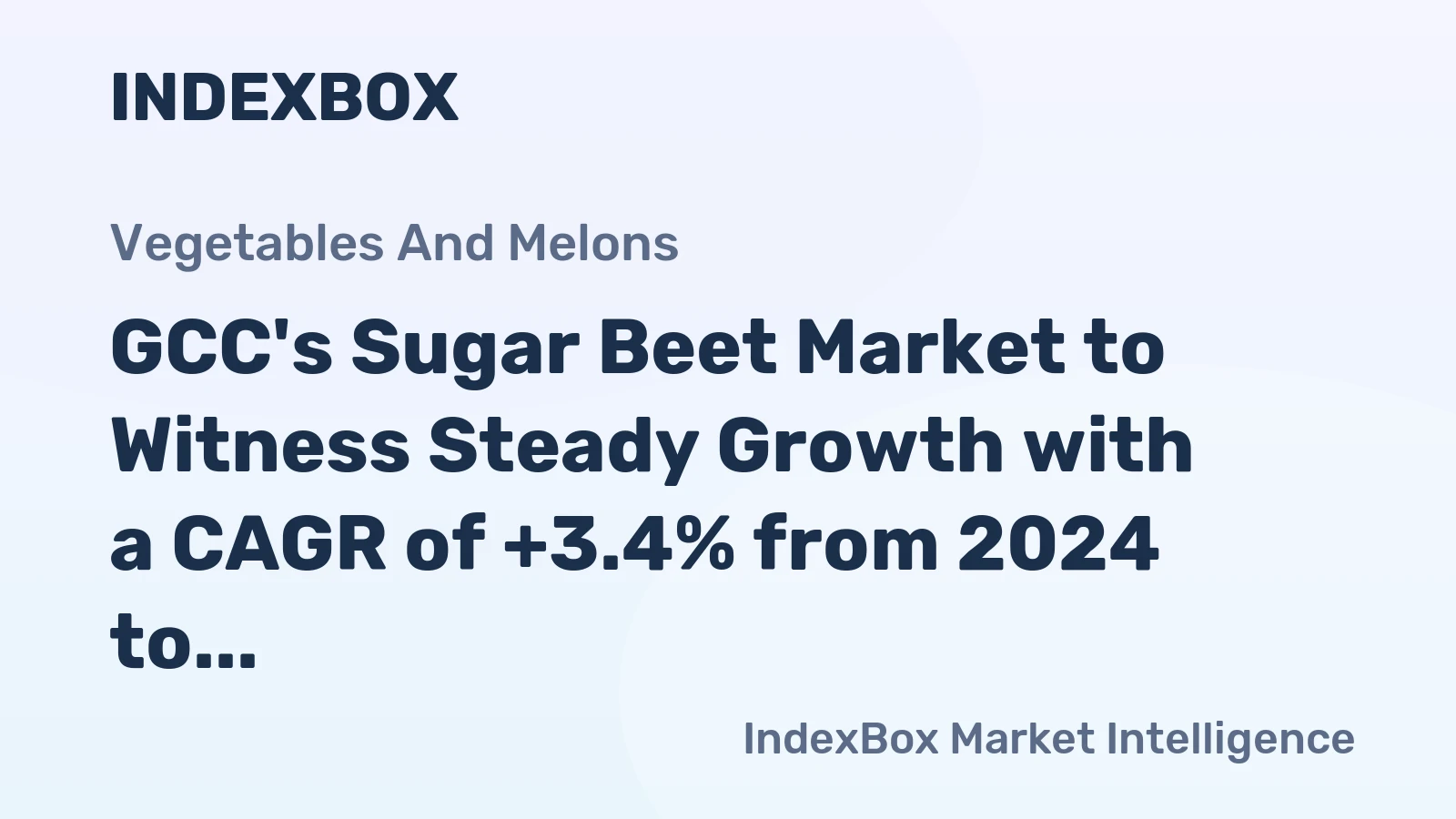 GCC's Sugar Beet Market to Witness Steady Growth with a CAGR of +3.4% from 2024 to 2035