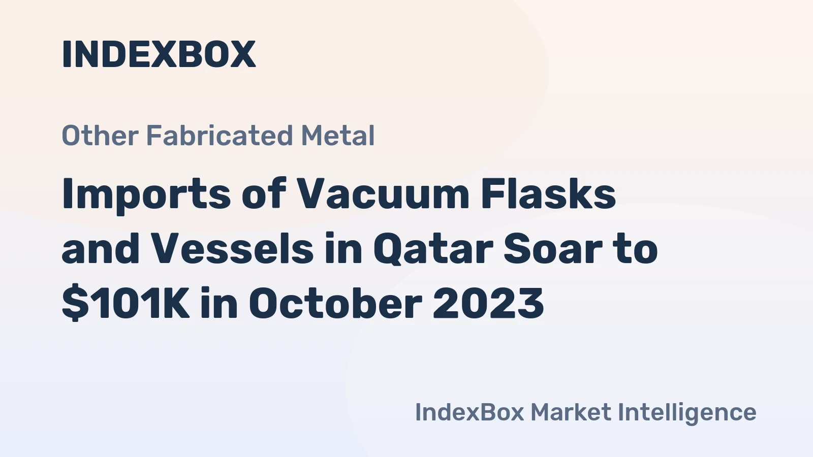 Imports of Vacuum Flasks and Vessels in Qatar Soar to $101K in October 2023
