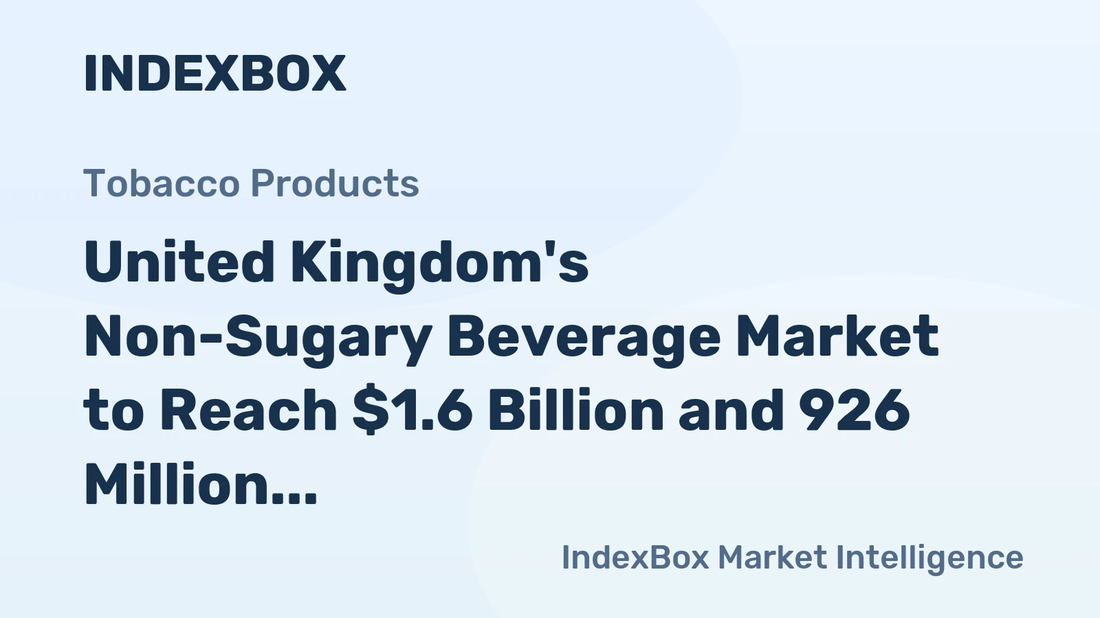 United Kingdom's Non-Sugary Beverage Market to Reach $1.6 Billion and 926 Million Litres by 2035