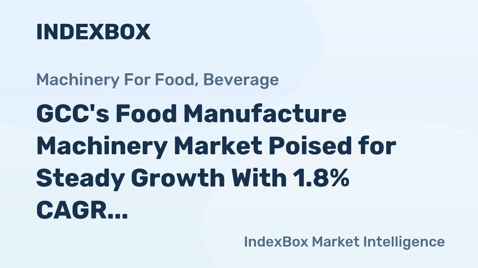 GCC's Food Manufacture Machinery Market Poised for Steady Growth With 1.8% CAGR Through 2035
