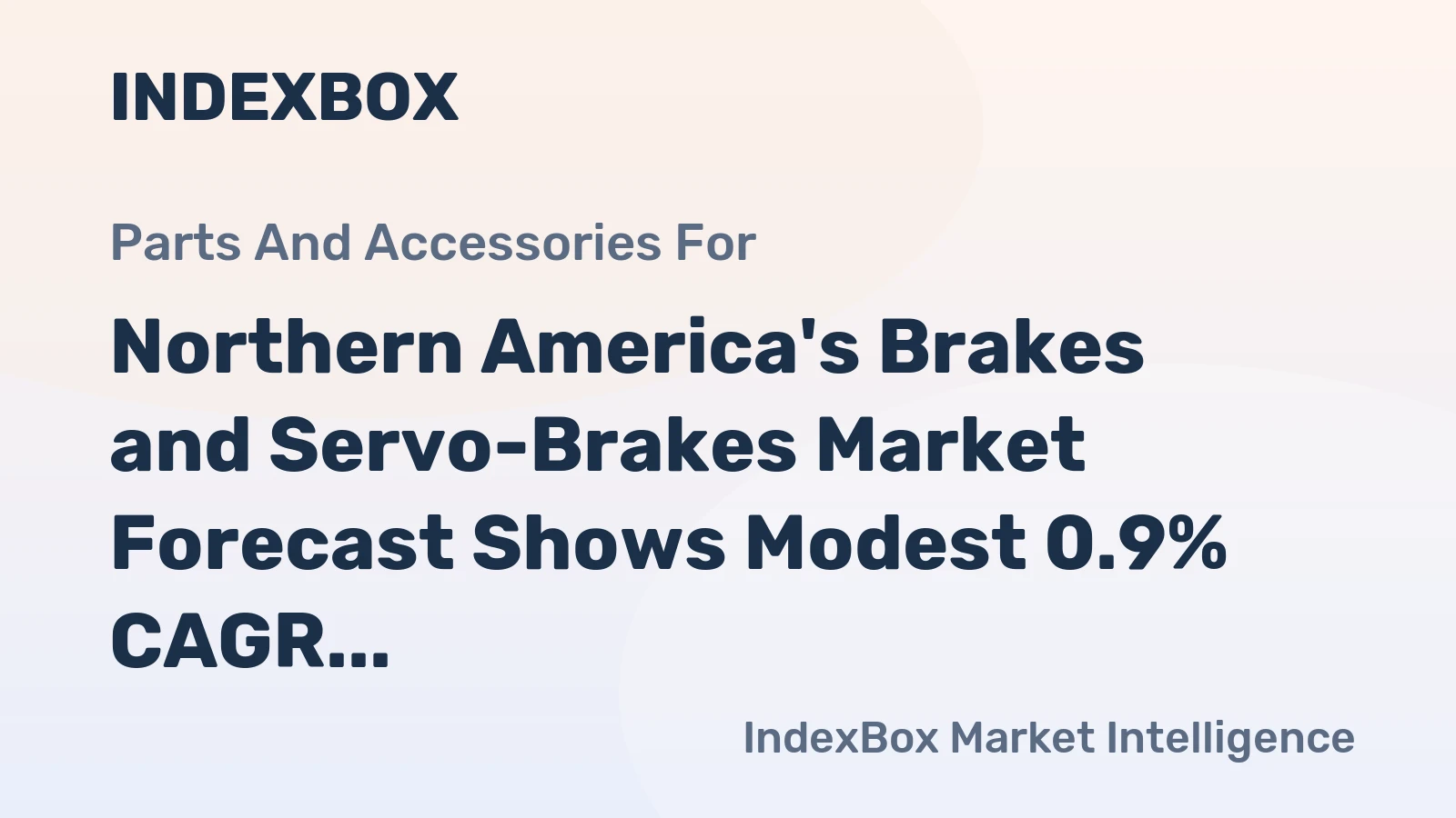Northern America's Brakes and Servo-Brakes Market Forecast Shows Modest 0.9% CAGR Volume Growth Through 2035