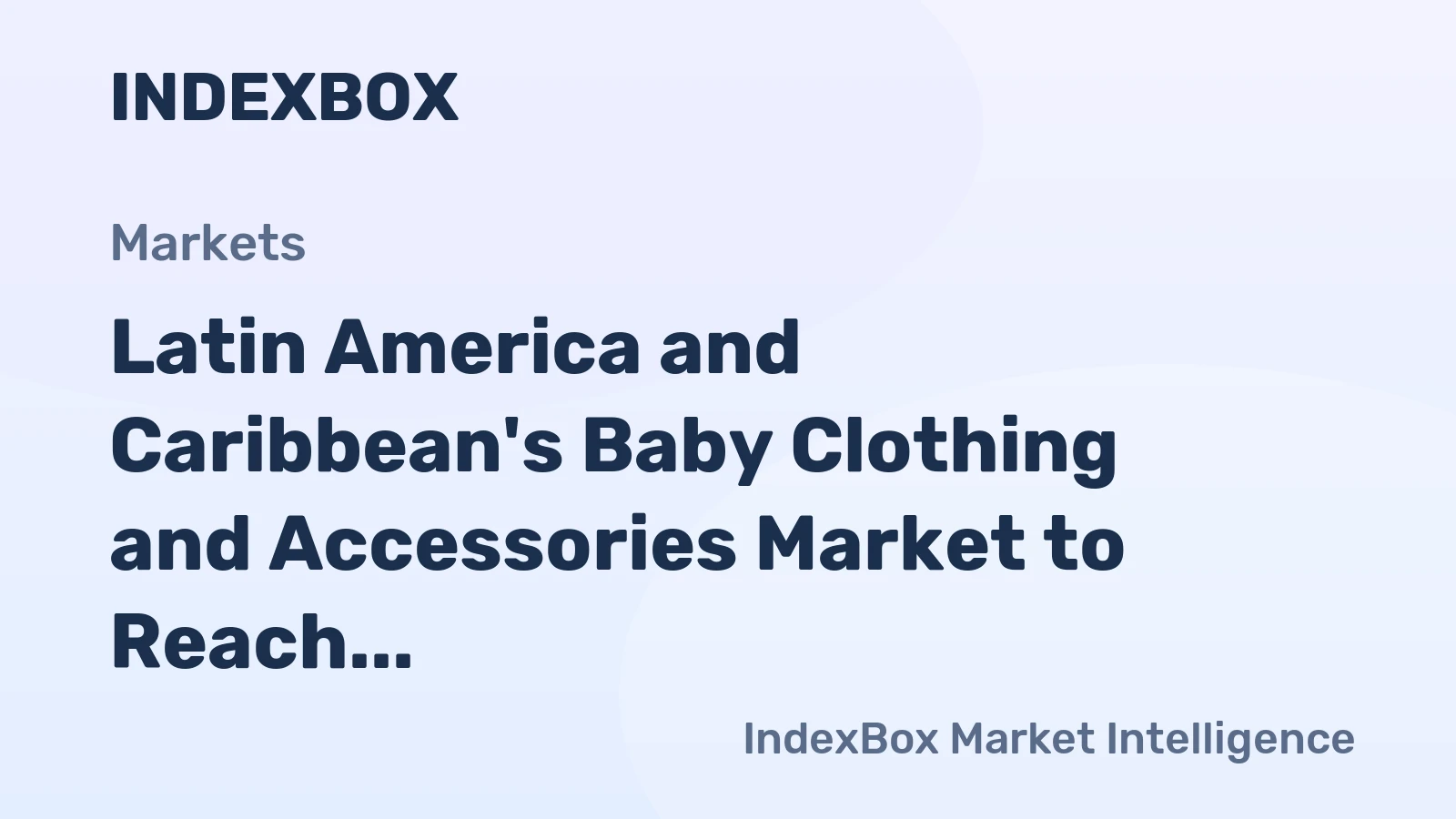 Latin America and Caribbean's Baby Clothing and Accessories Market to Reach $886M by 2035 with +2.4% CAGR