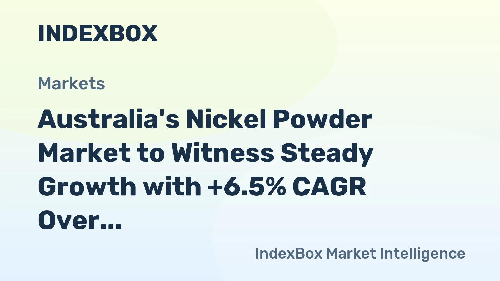 Australia's Nickel Powder Market to Witness Steady Growth with +6.5% CAGR Over Next Decade