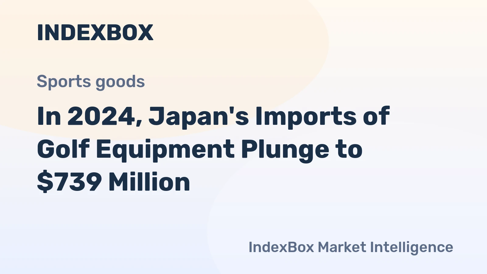 In 2024, Japan's Imports of Golf Equipment Plunge to $739 Million