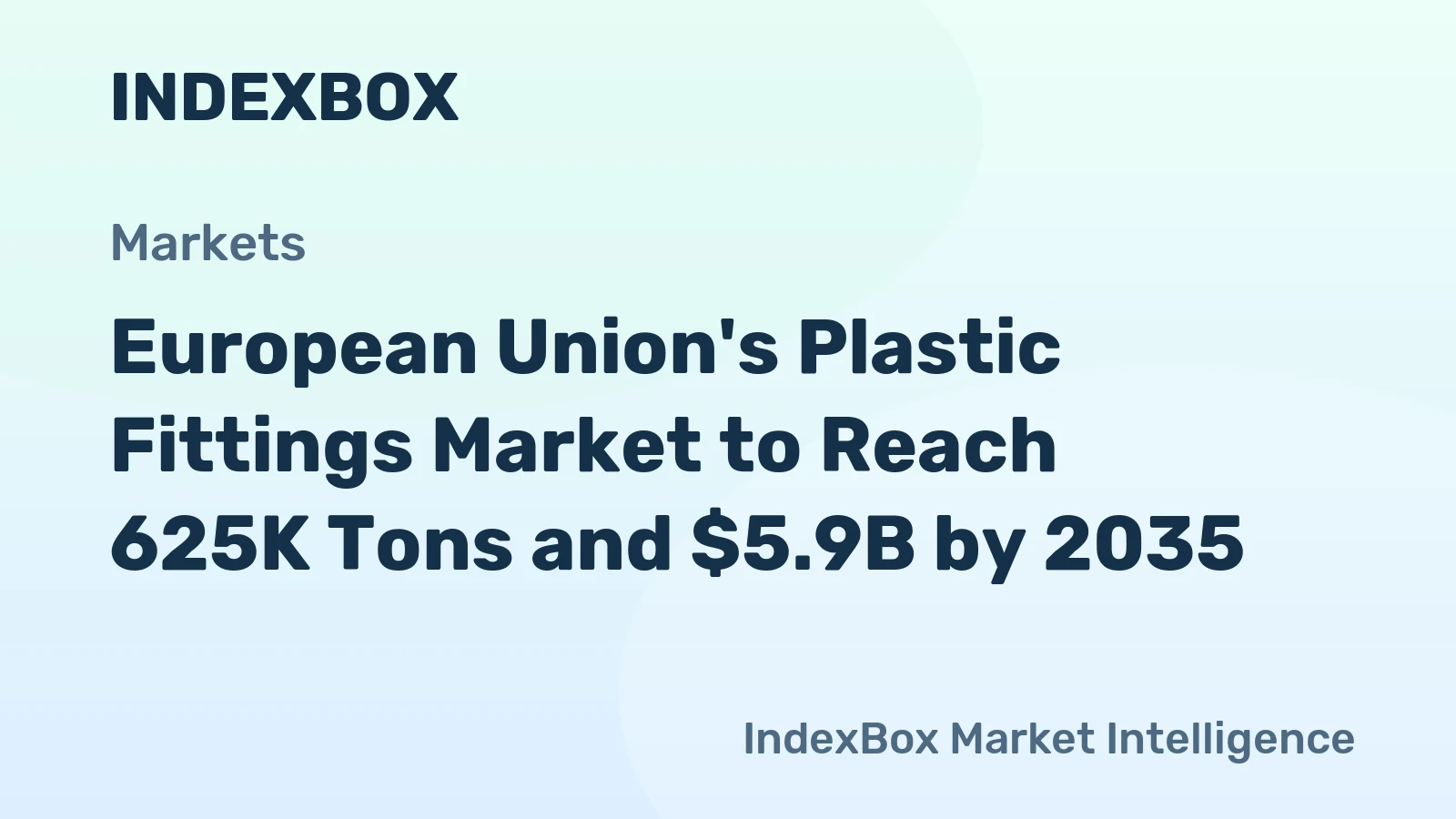 European Union's Plastic Fittings Market to Reach 625K Tons and $5.9B by 2035