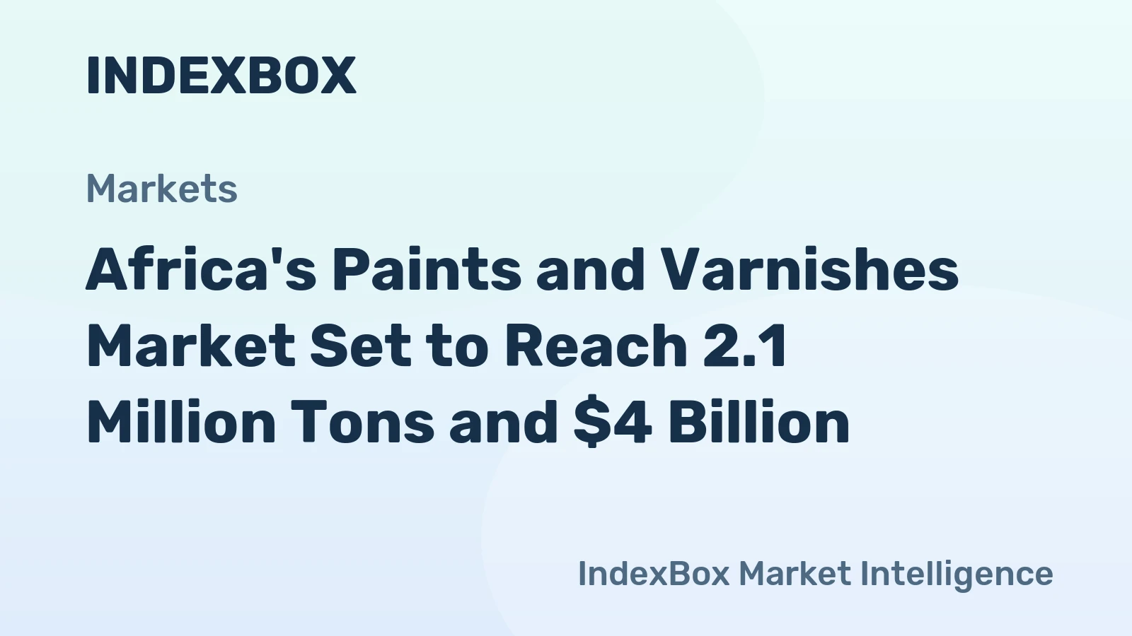 Africa's Paints and Varnishes Market Set to Reach 2.1 Million Tons and $4 Billion