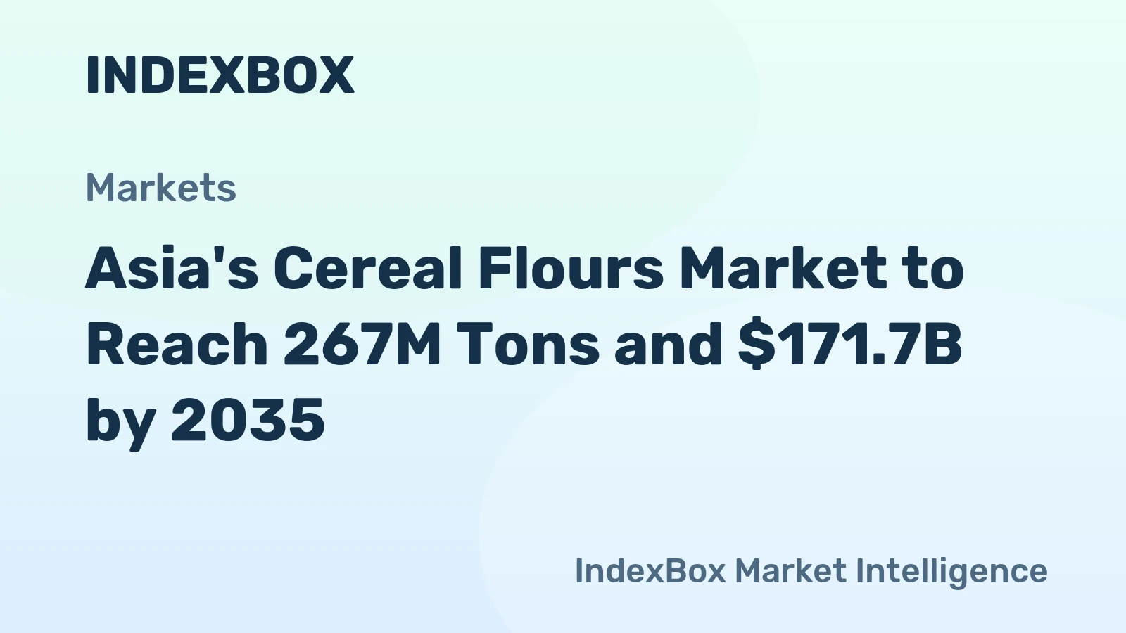 Asia's Cereal Flours Market to Reach 267M Tons and $171.7B by 2035