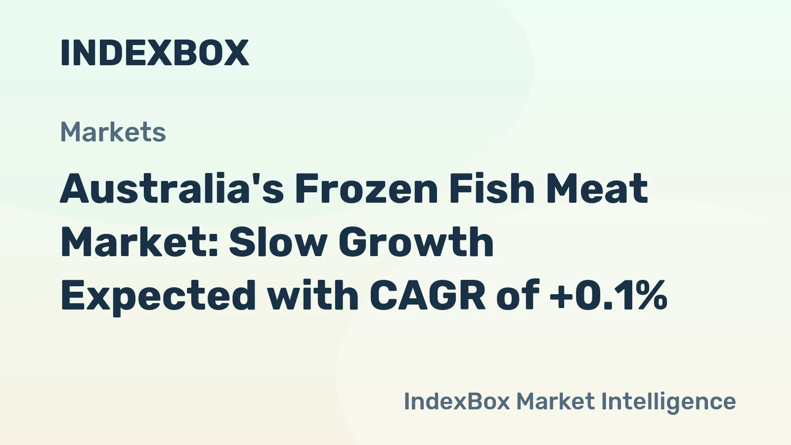 Australia's Frozen Fish Meat Market: Slow Growth Expected with CAGR of +0.1%