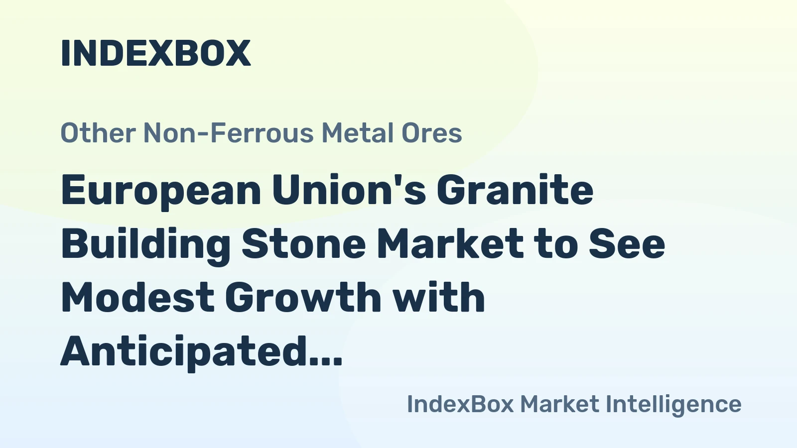 European Union's Granite Building Stone Market to See Modest Growth with Anticipated +1.3% CAGR