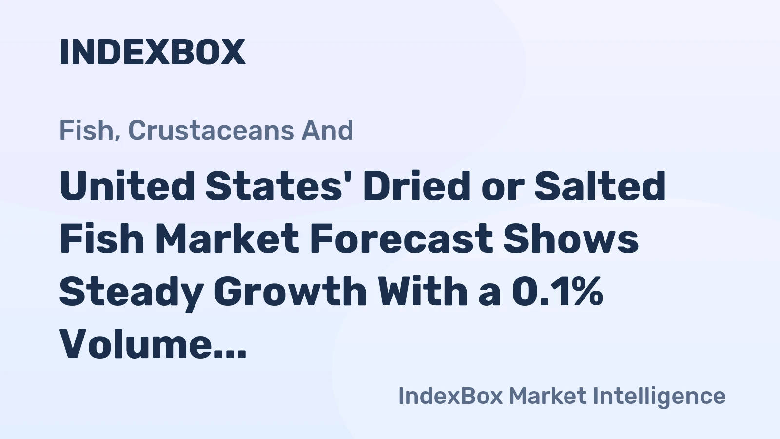 United States' Dried or Salted Fish Market Forecast Shows Steady Growth With a 0.1% Volume CAGR Through 2035