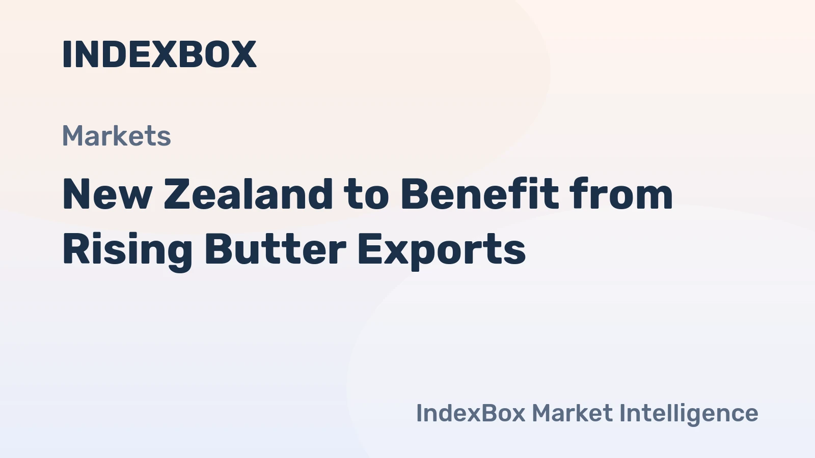New Zealand to Benefit from Rising Butter Exports