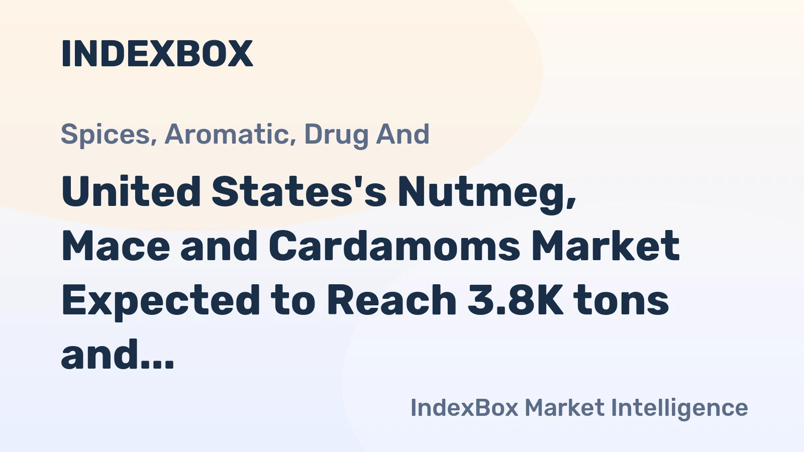United States's Nutmeg, Mace and Cardamoms Market Expected to Reach 3.8K tons and $47M by 2035