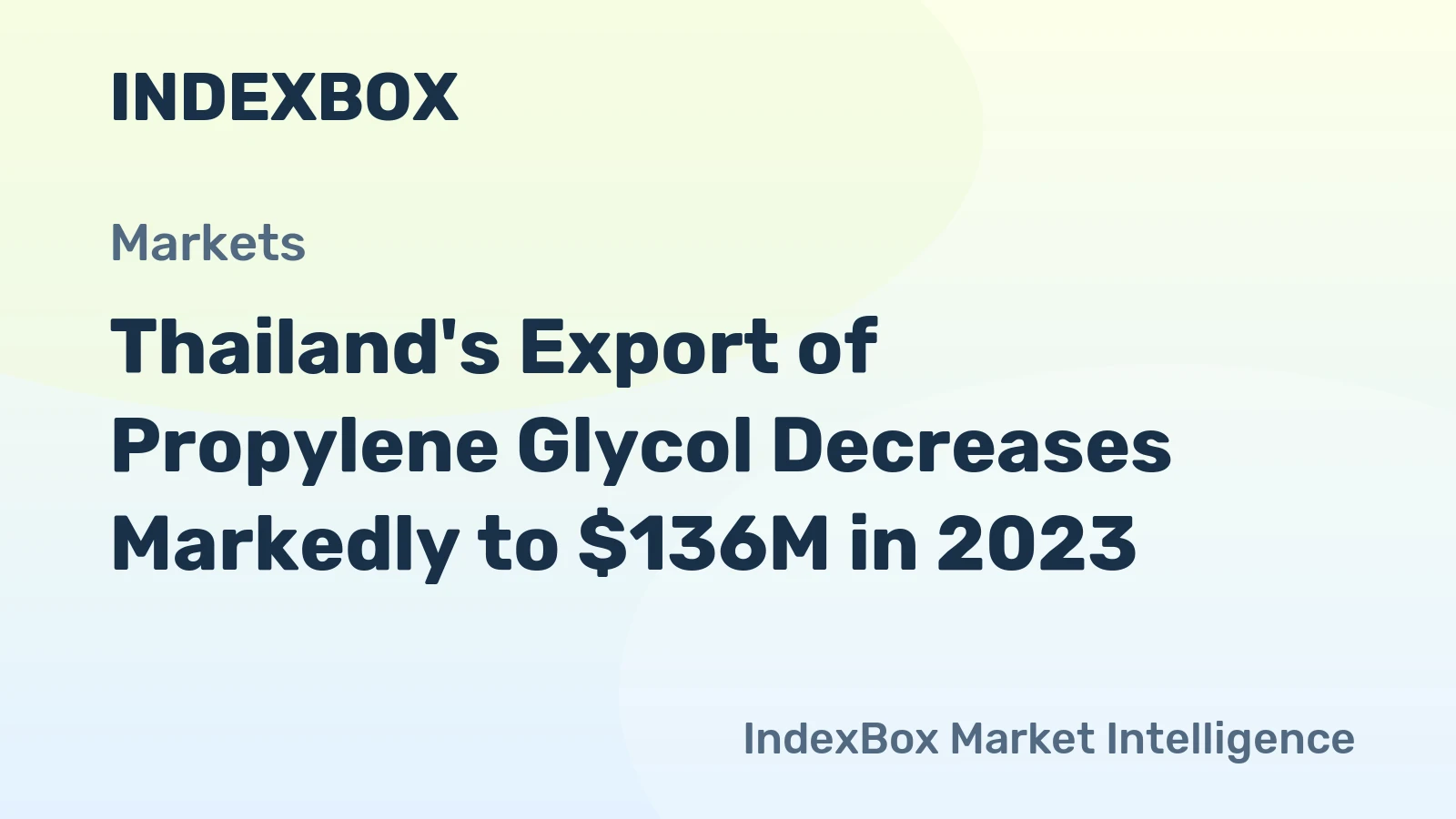 Thailand's Export of Propylene Glycol Decreases Markedly to $136M in 2023