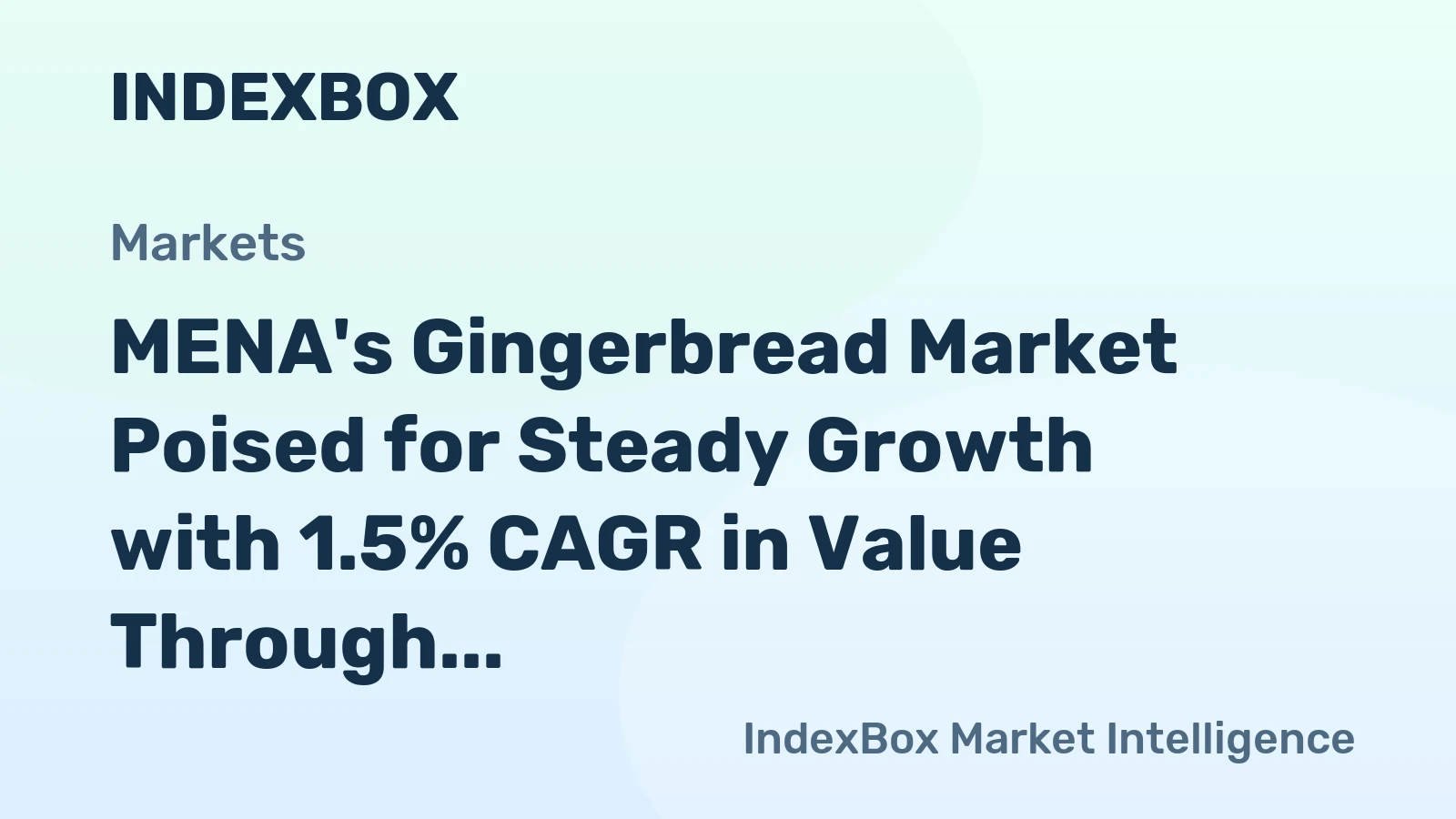 MENA's Gingerbread Market Poised for Steady Growth with 1.5% CAGR in Value Through 2035