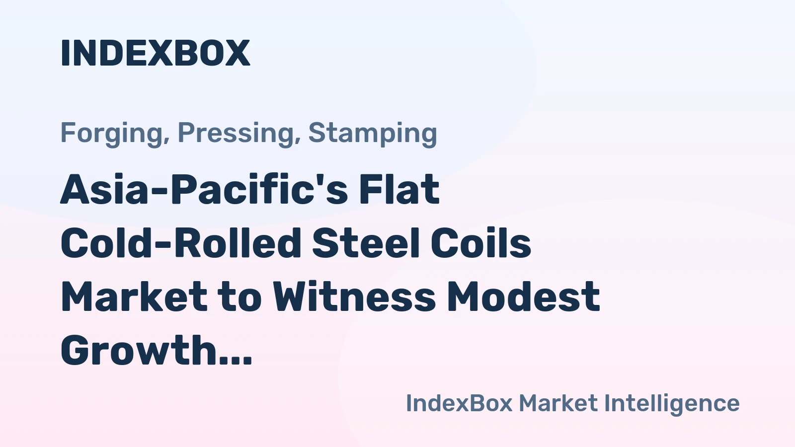 Asia-Pacific's Flat Cold-Rolled Steel Coils Market to Witness Modest Growth with a 0.5% CAGR