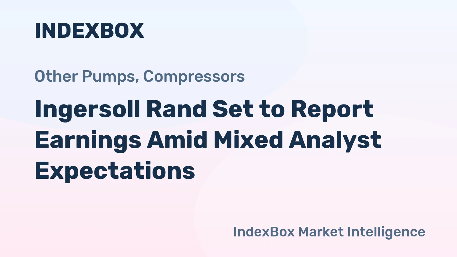 Ingersoll Rand Set to Report Earnings Amid Mixed Analyst Expectations