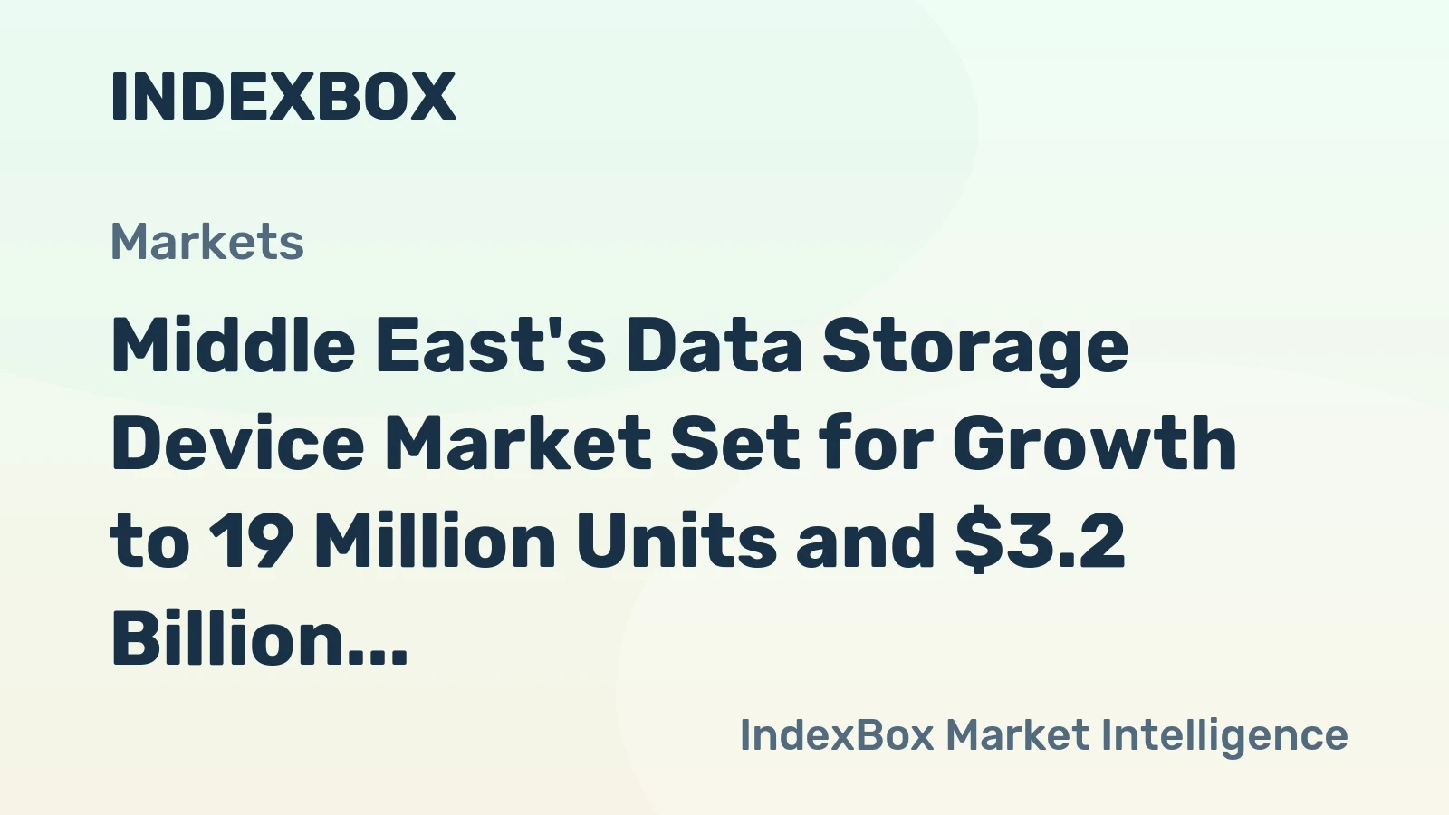 Middle East's Data Storage Device Market Set for Growth to 19 Million Units and $3.2 Billion