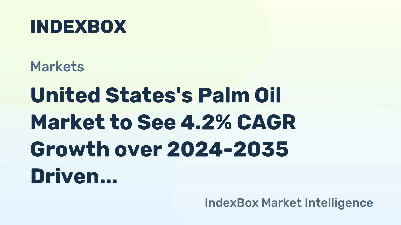 United States's Palm Oil Market to See 4.2% CAGR Growth over 2024-2035 Driven by Refined Palm Oil Demand