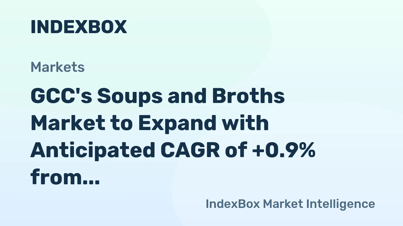 GCC's Soups and Broths Market to Expand with Anticipated CAGR of +0.9% from 2024 to 2035